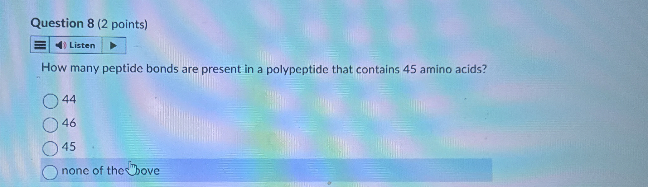Solved Question 8 (2 ﻿points)ListenHow many peptide bonds | Chegg.com