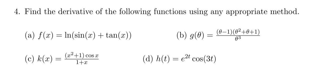 Solved Find the derivative of the following functions using | Chegg.com