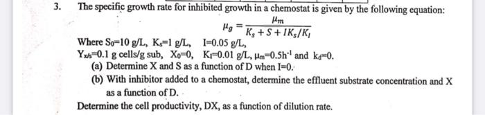 Solved 3. The specific growth rate for inhibited growth in a | Chegg.com