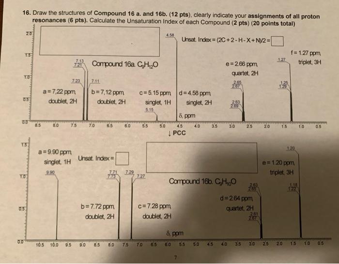 Solved include H-NMR assignments Unsat. Index= include H-NMR | Chegg.com