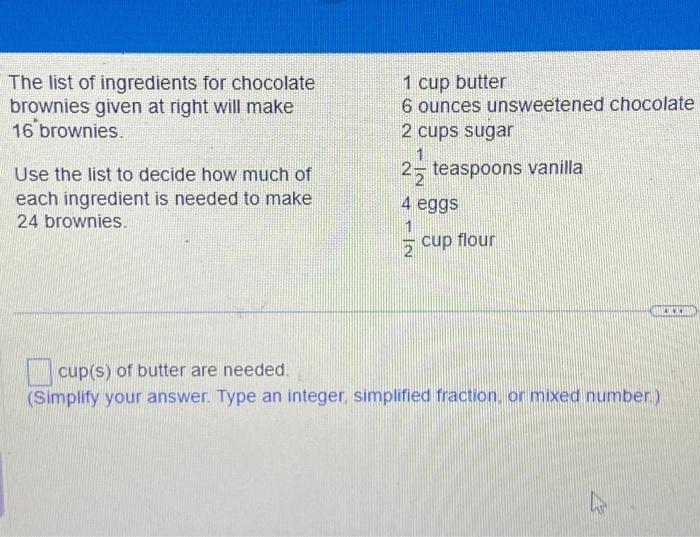 Solved The list of ingredients for chocolate brownies given | Chegg.com