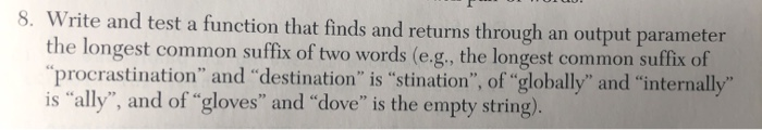 Solved 8. Write and test a function that finds and returns | Chegg.com
