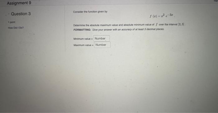 Solved Conaider the function given by f(x)=22e−3x Determine | Chegg.com
