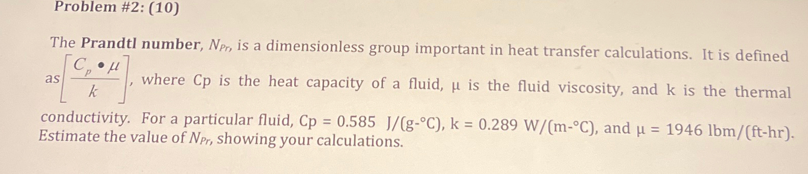 Solved Problem 2 10 The Prandtl Number Npr ﻿is A