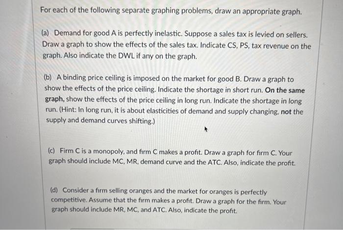 Solved For each of the following separate graphing problems, | Chegg.com