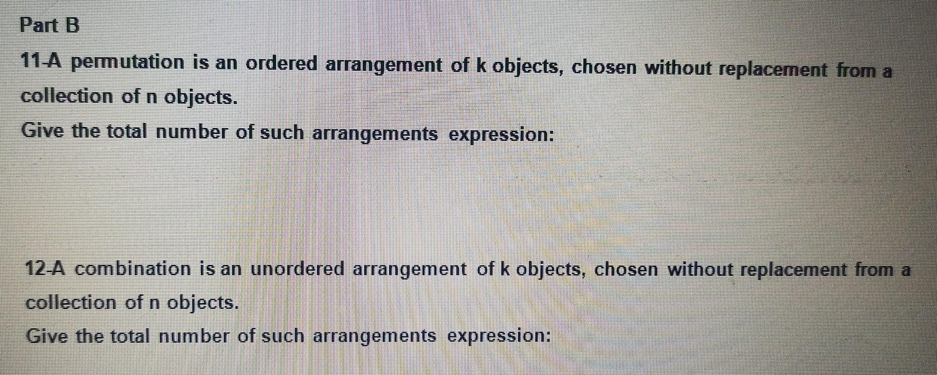 Solved 11-A permutation is an ordered arrangement of k | Chegg.com