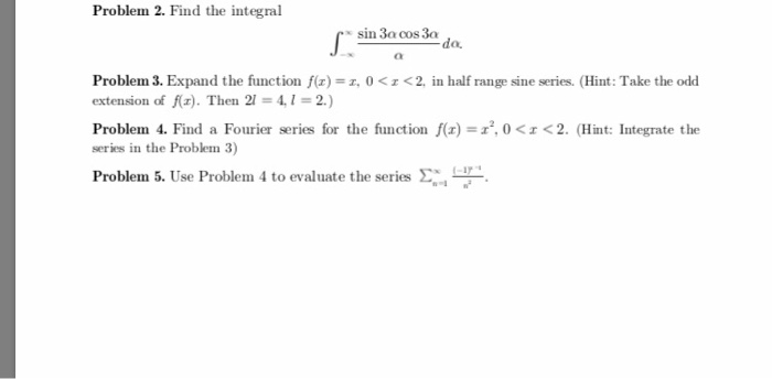Solved Problem 2. Find the integral sin 3a cos 3a de Problem | Chegg.com