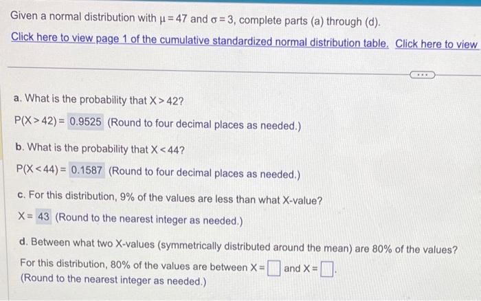 Solved Given a normal distribution with μ=47 and σ=3, | Chegg.com