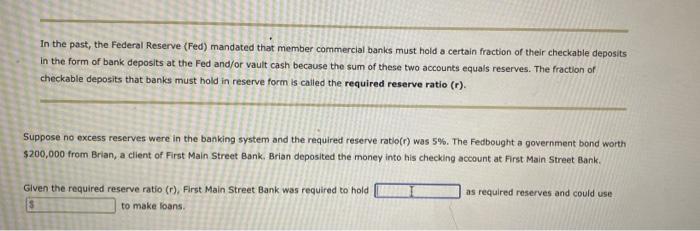 Solved In the past, the Federal Reserve (Fed) mandated that | Chegg.com