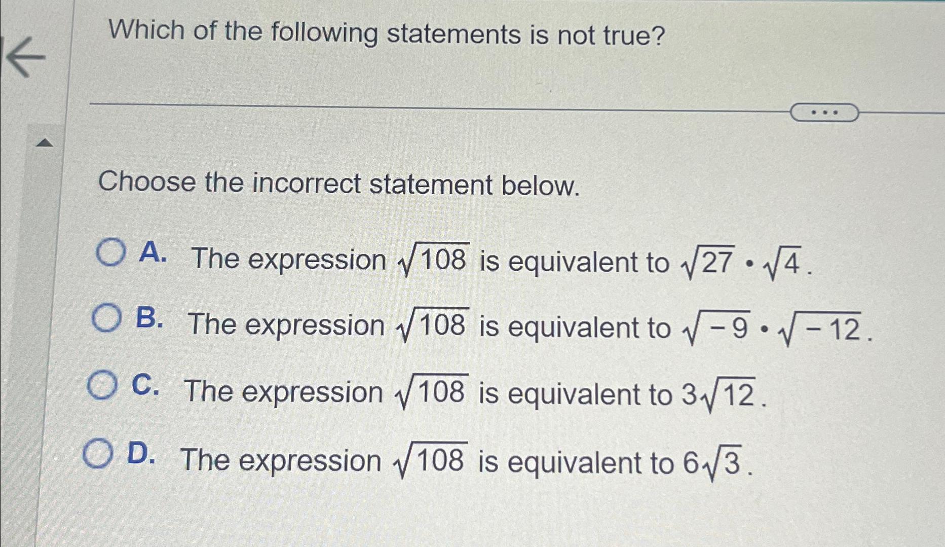 Solved Which of the following statements is not true?Choose | Chegg.com