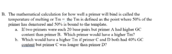 Solved B. The mathematical calculation for how well a primer | Chegg.com