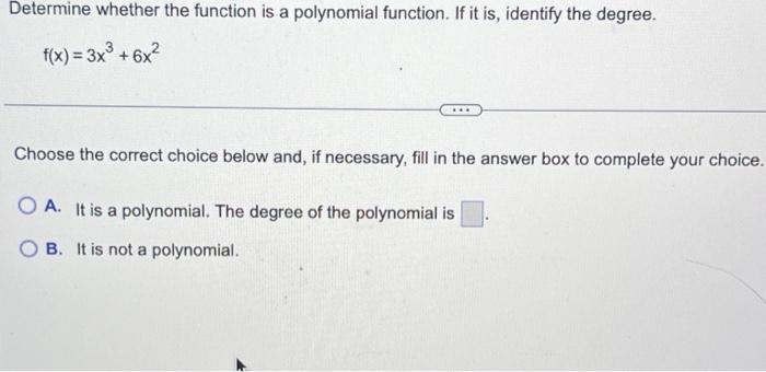 Solved Determine whether the function is polynomial | Chegg.com