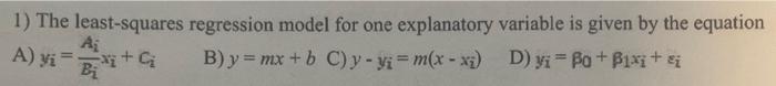 Solved 1) The least-squares regression model for one | Chegg.com