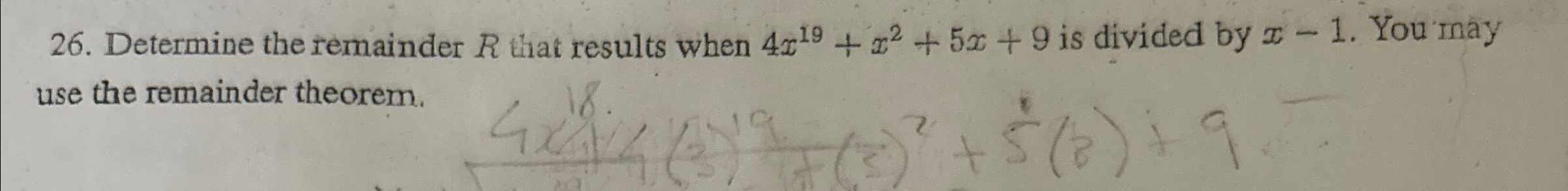 Solved Determine the remainder R ﻿that results when | Chegg.com