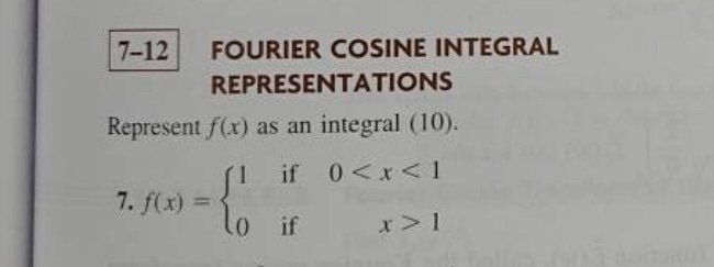 Solved 7 12 Fourier Cosine Integral Representations