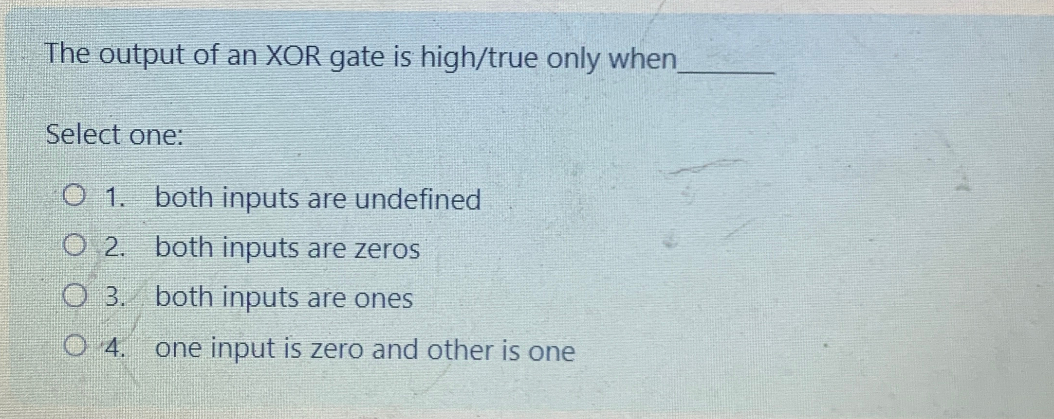 Solved The output of an XOR gate is high/true only | Chegg.com