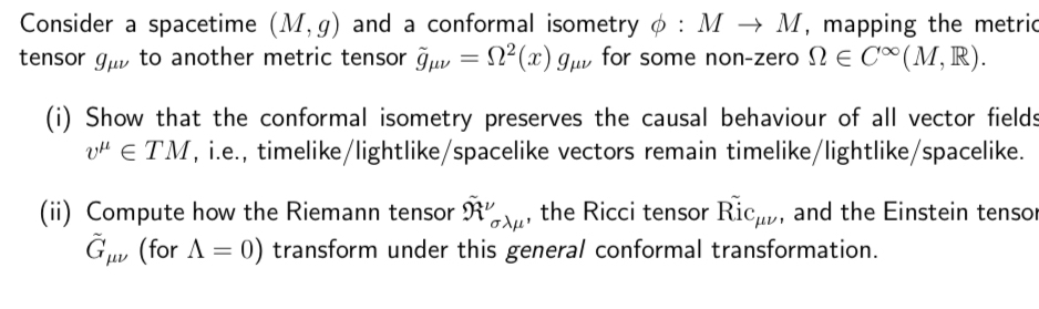 Solved Consider a spacetime (M,g) ﻿and a conformal isometry | Chegg.com