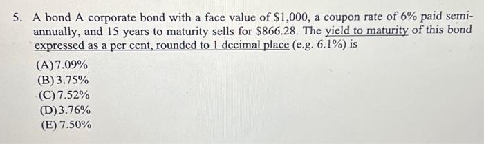 Solved 5. A bond A corporate bond with a face value of | Chegg.com
