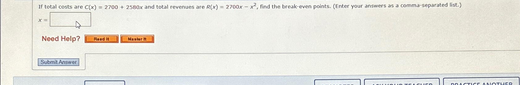 Solved If total costs are C(x)=2700+2580x ﻿and total | Chegg.com