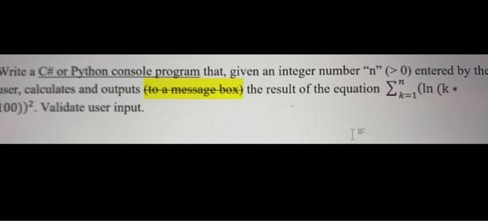 Solved Write A C Or Python Console Program That Given An