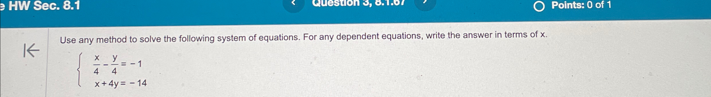 Solved e HW Sec. 8.1Points: 0 ﻿of 1Use any method to solve | Chegg.com