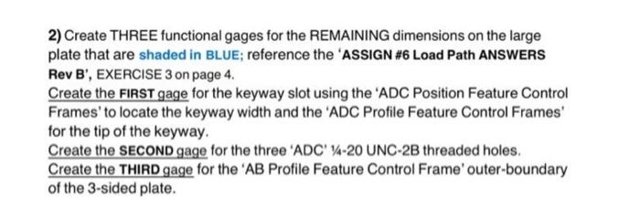 2) Create THREE functional gages for the REMAINING | Chegg.com