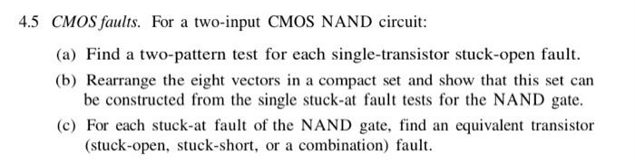 Solved 4.5 CMOS faults. For a two-input CMOS NAND circuit: | Chegg.com