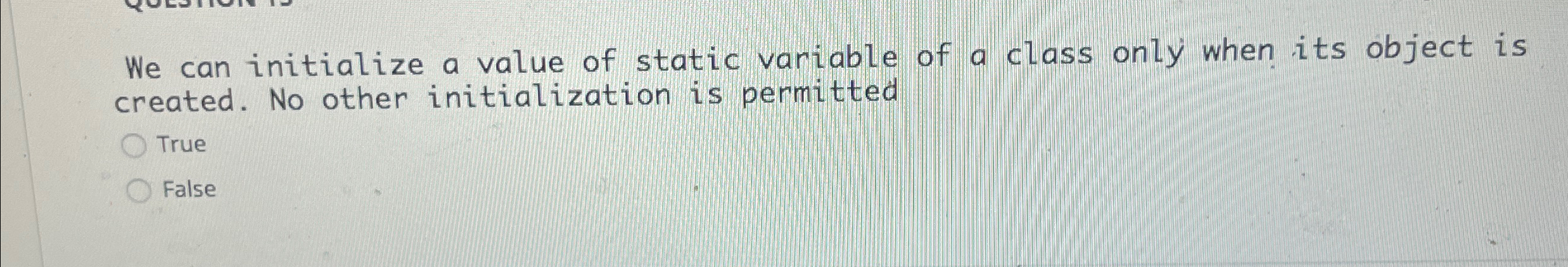 Solved We can initialize a value of static variable of a | Chegg.com