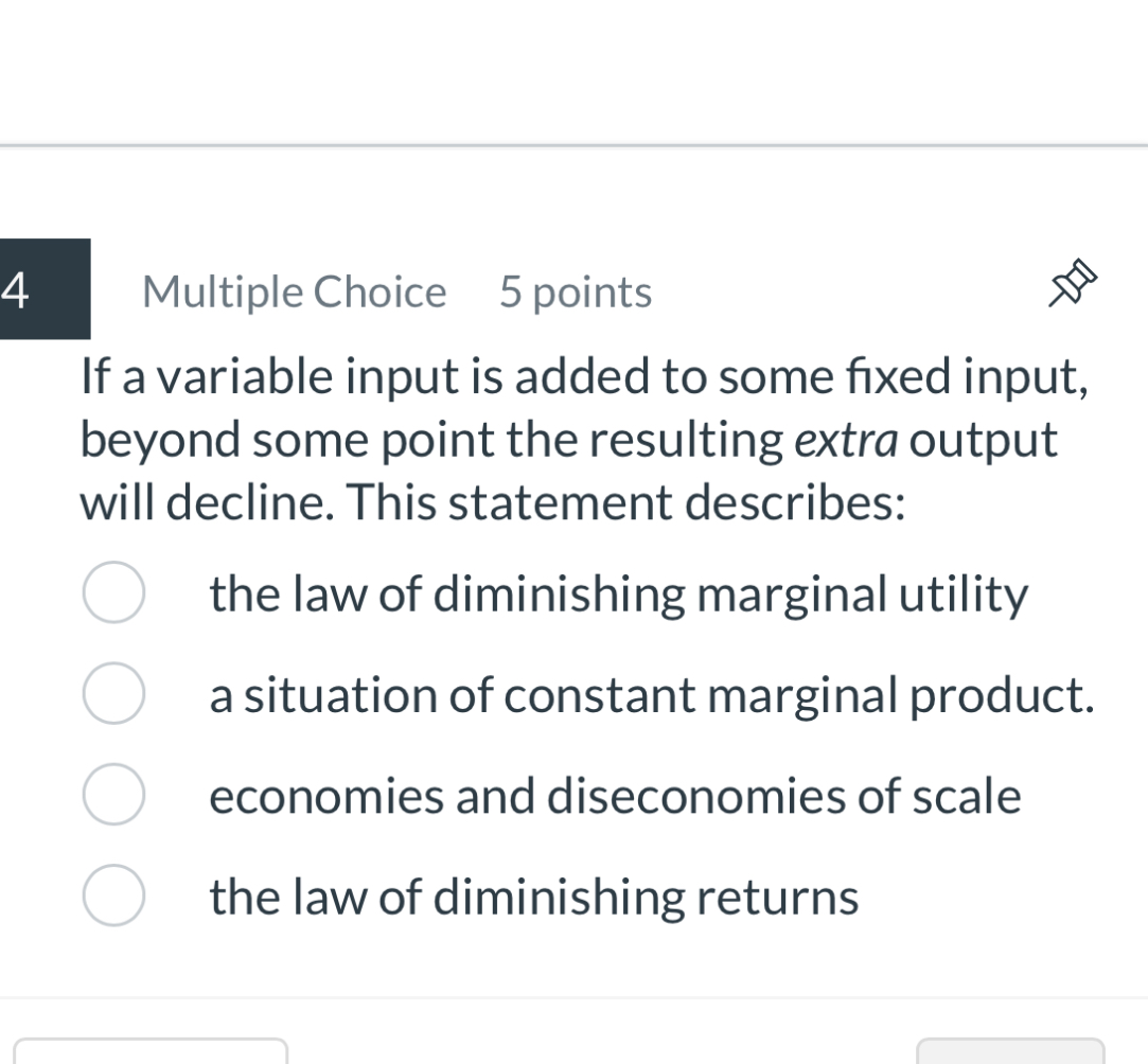 Solved 4Multiple Choice5 ﻿pointsIf a variable input is added | Chegg.com