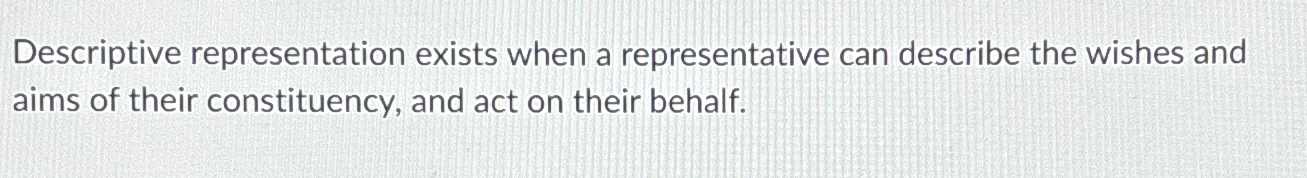 Solved Descriptive representation exists when a | Chegg.com