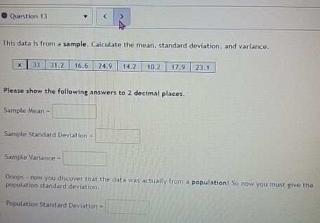 Solved Question 13This data is from a sample. Calculate the | Chegg.com