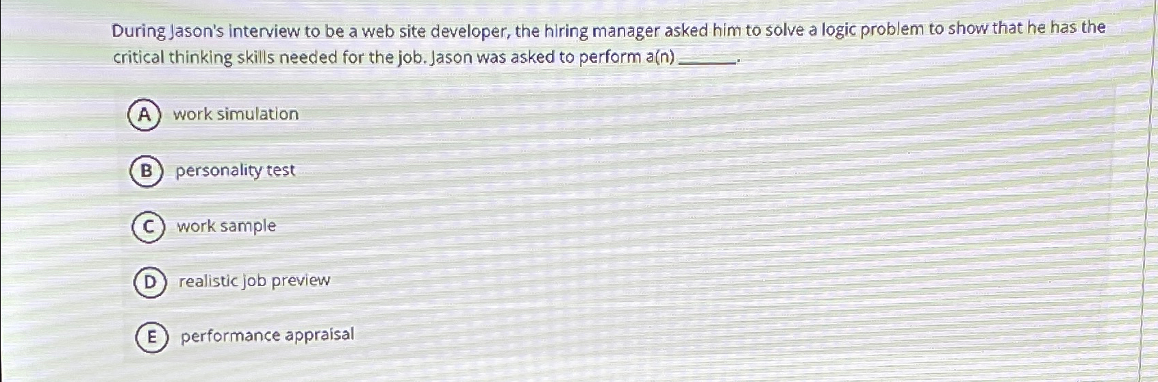 Solved During Jason's interview to be a web site developer, | Chegg.com