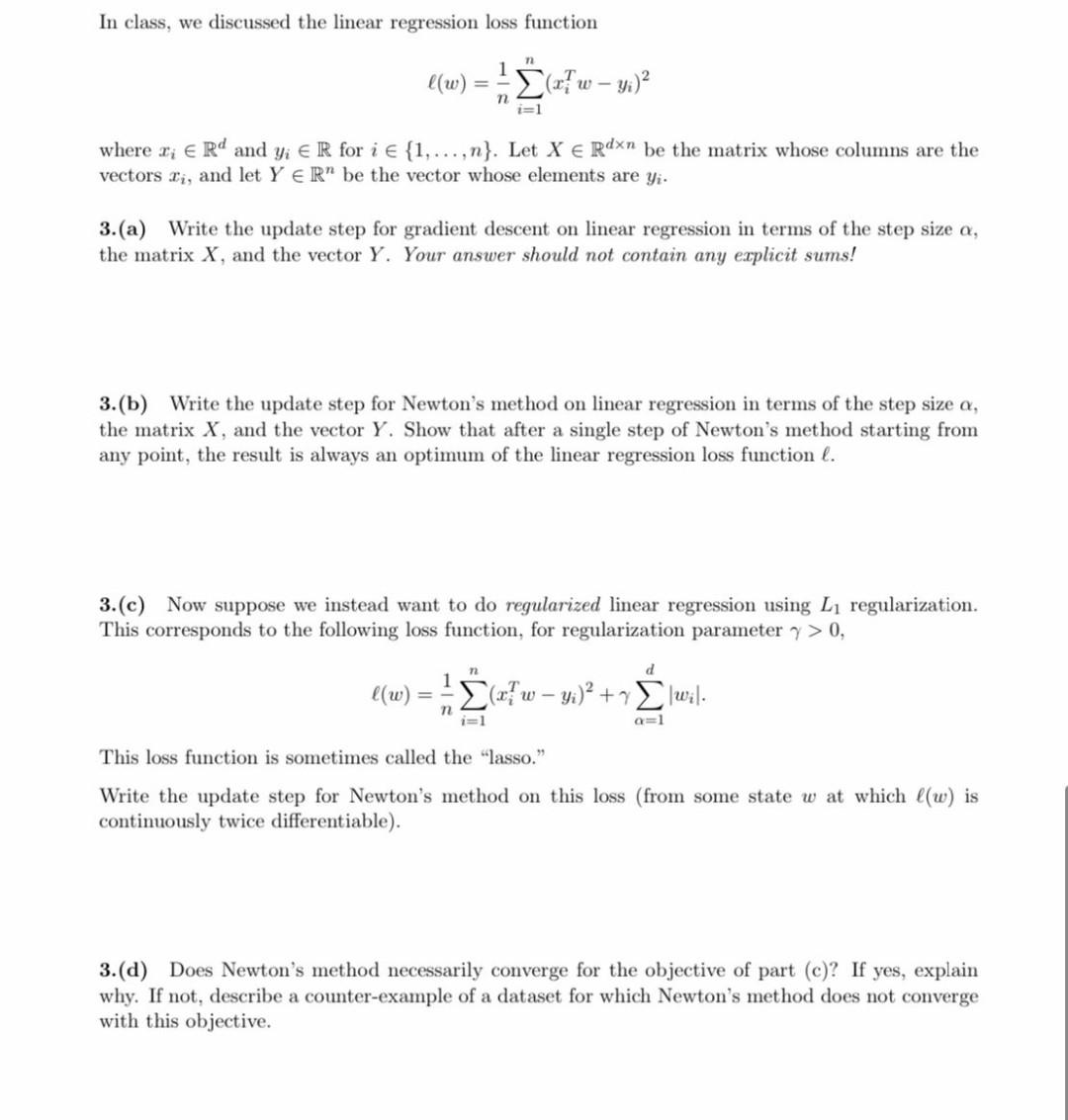 Solved In class, we discussed the linear regression loss | Chegg.com