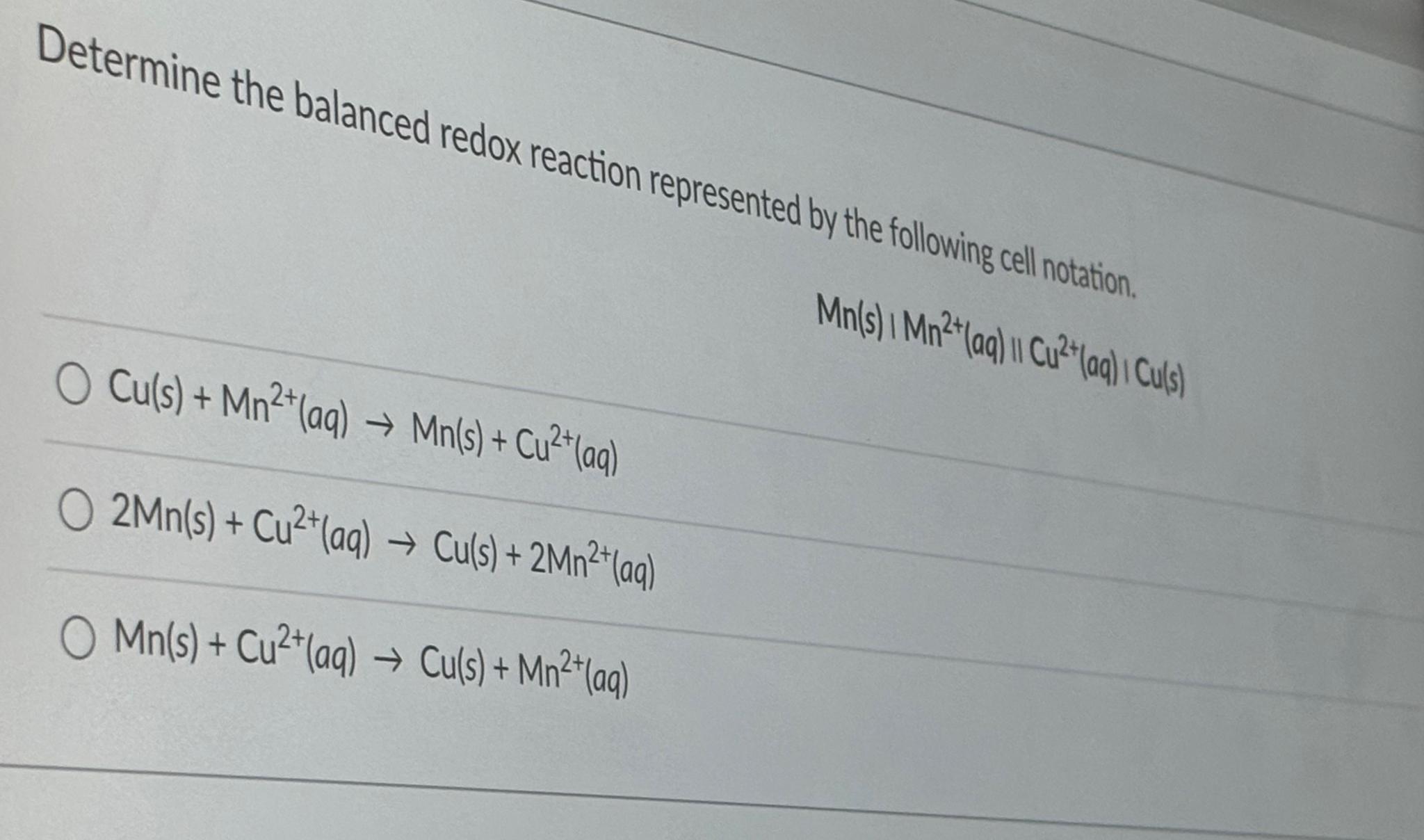 Solved Determine The Balanced Redox Reaction Represented By