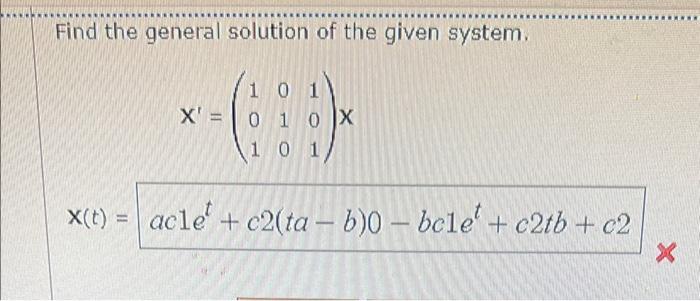 Solved Find the general solution of the given system. | Chegg.com