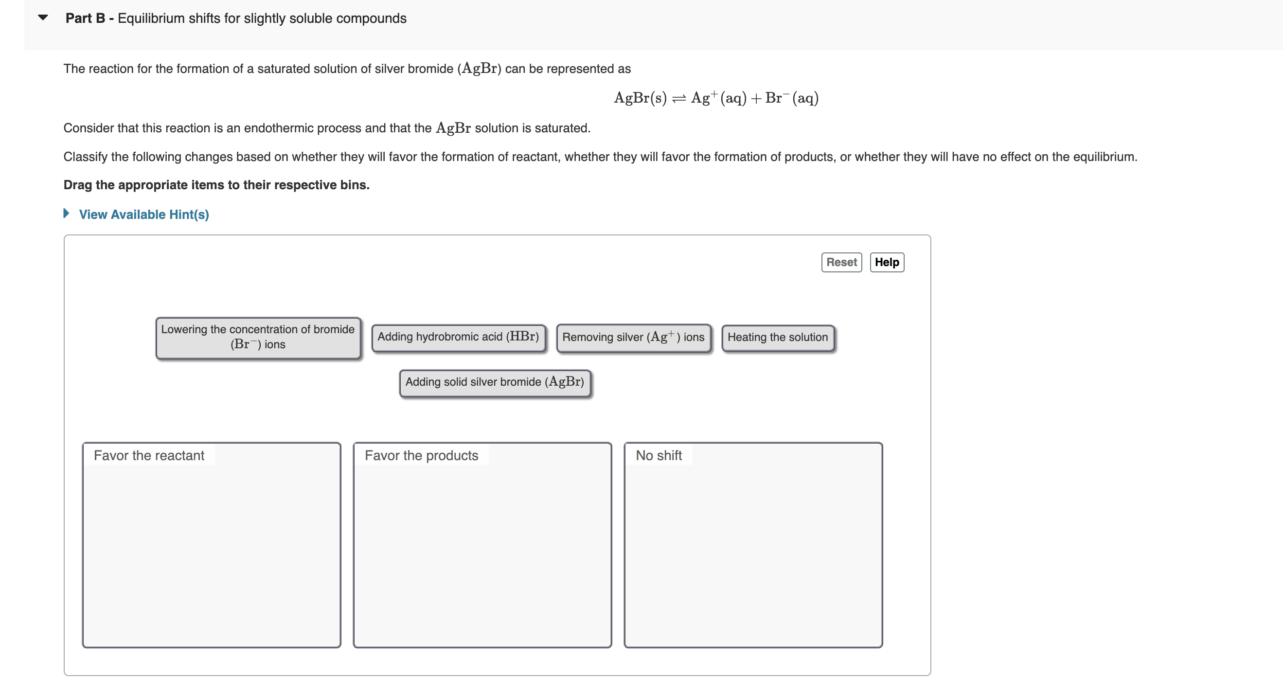 Solved Part B - ﻿Equilibrium shifts for slightly soluble | Chegg.com