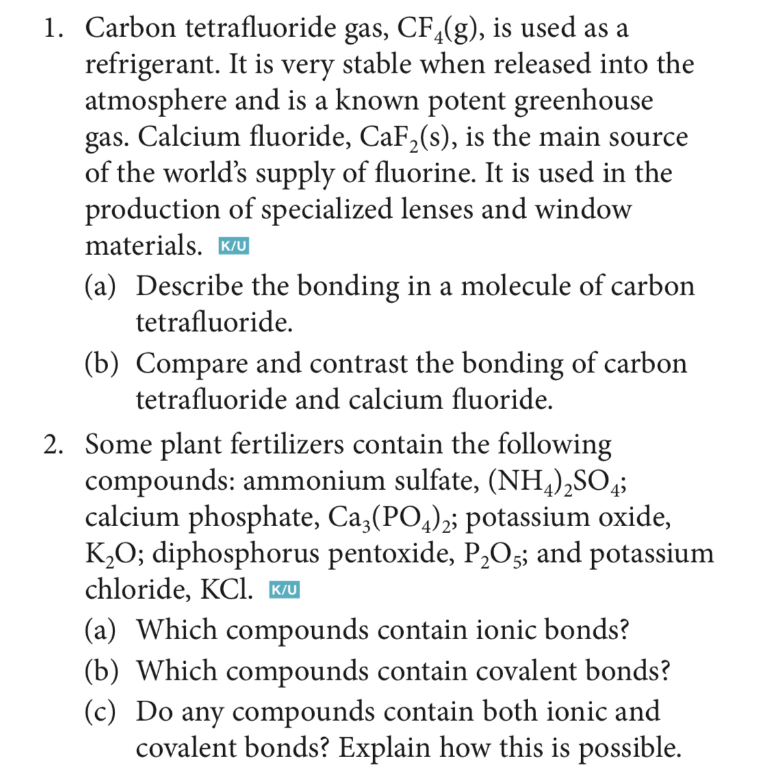 Solved Carbon tetrafluoride gas, CF4(g), ﻿is used as a | Chegg.com