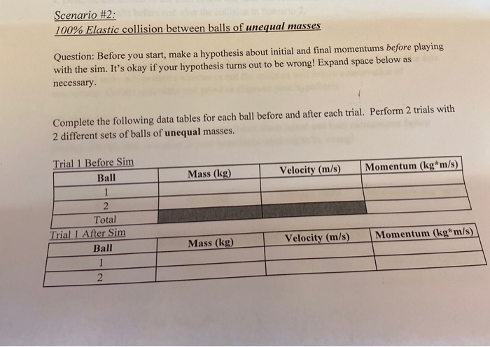 Scenario #2: 100% Elastic collision between balls of | Chegg.com