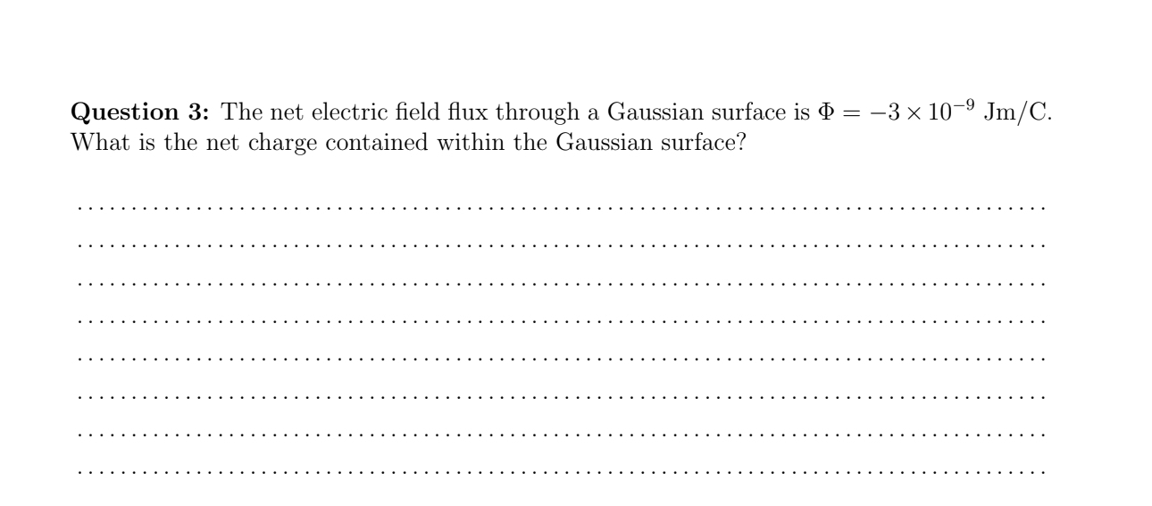 Solved Question 3: The net electric field flux through a | Chegg.com