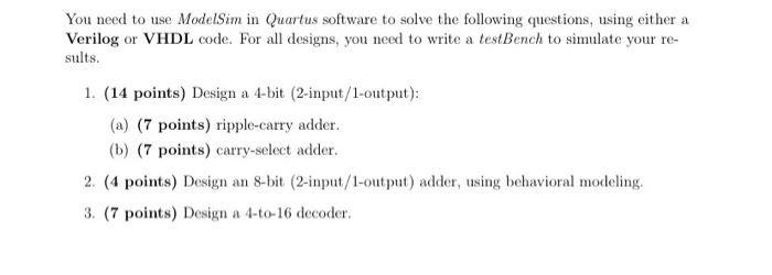 Solved You need to use ModelSim in Quartus software to solve | Chegg.com