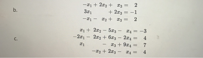 Solved For each of the linear systems below, write the | Chegg.com