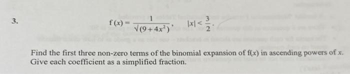Solved f(x)=(9+4x2)1,∣x∣