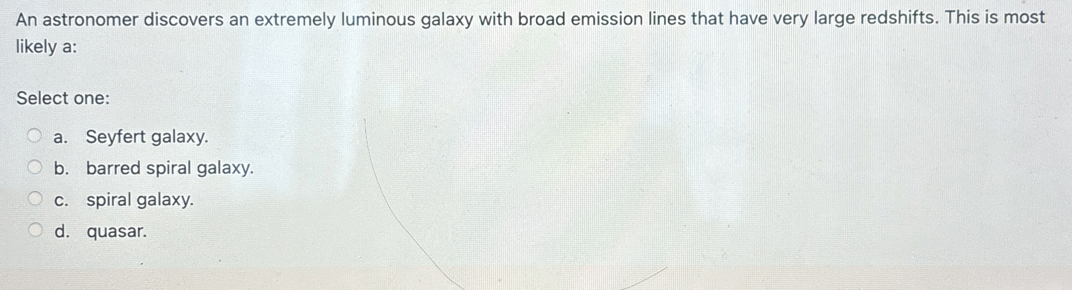 Solved An astronomer discovers an extremely luminous galaxy | Chegg.com