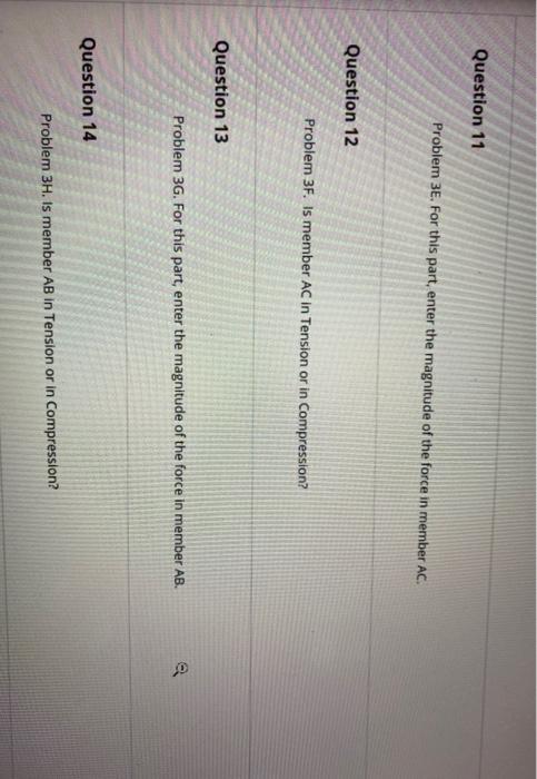 Solved Question 7 Problem 3A. Using the Method of Joints, | Chegg.com