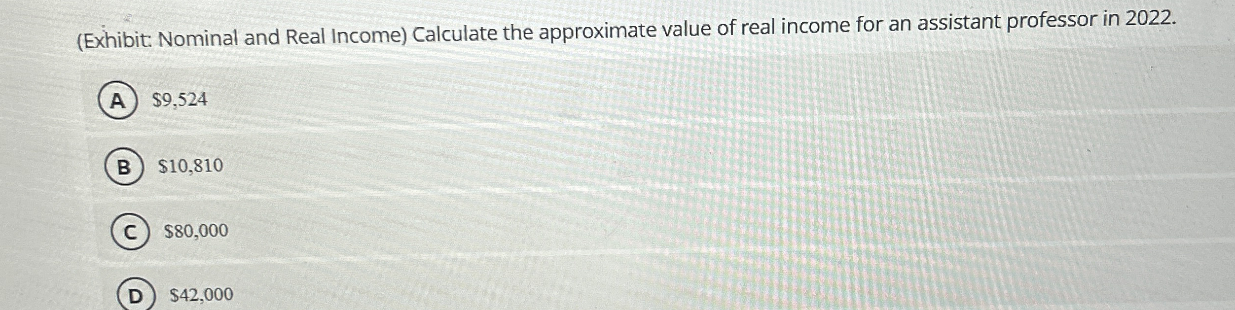 Solved (Exhibit: Nominal and Real Income) ﻿Calculate the | Chegg.com