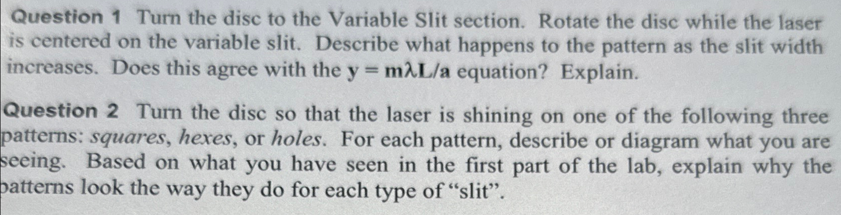 Solved Question 1 ﻿Turn the disc to the Variable Slit | Chegg.com