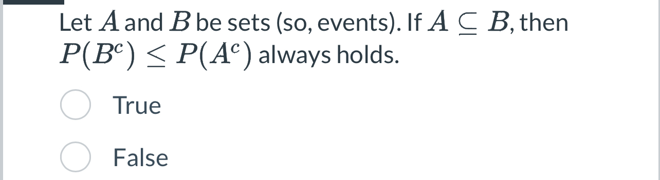 Solved Let A and B ﻿be sets (so, ﻿events). ﻿If AsubeB, then | Chegg.com
