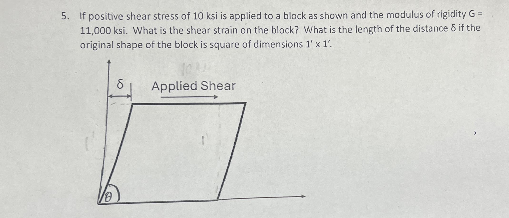 Solved If positive shear stress of 10 ﻿ksi is applied to a | Chegg.com
