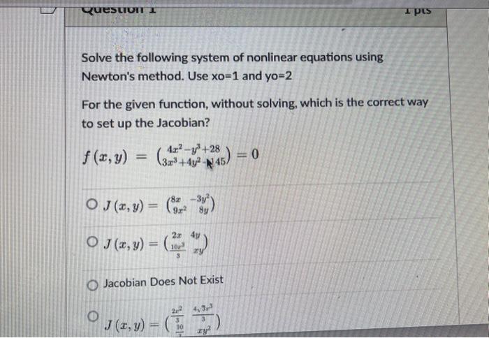 Solved Newtons Method To Solve Nonlinear Equation
