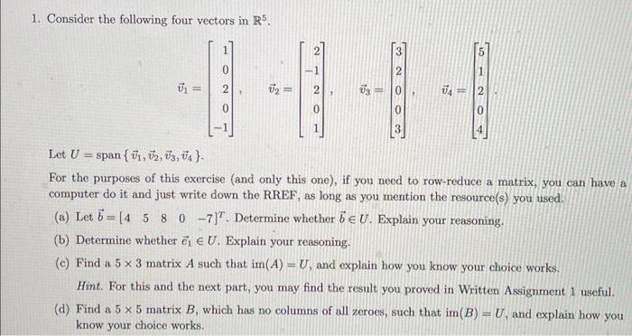 Solved 1. Consider the following four vectors in R5. | Chegg.com